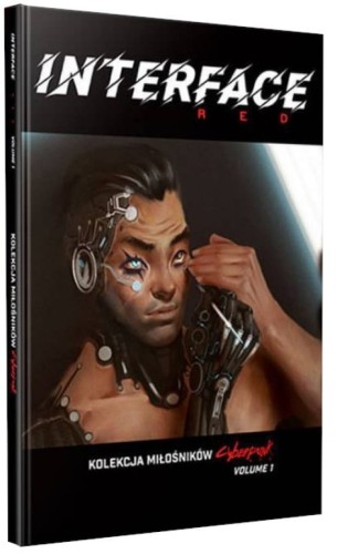 Cyberpunk: Interface Red - Volume 1 - Cyberpunk - Graal